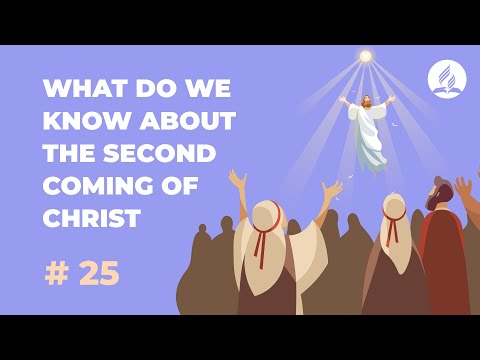 What do we Know about the Second Coming of Christ | Intercer Adventist News