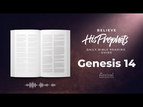 Genesis 14 | Believe His Prophets | Daily Bible Reading Guide 🕊 ...