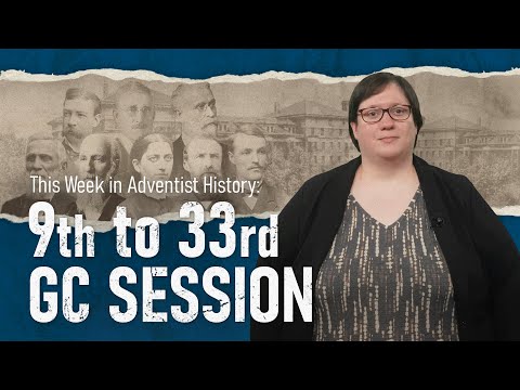 Adventist History: General Conference Sessions (and other stories ...