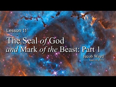 Lesson 11: “The Seal of God And Mark of the Beast” | Intercer Adventist ...