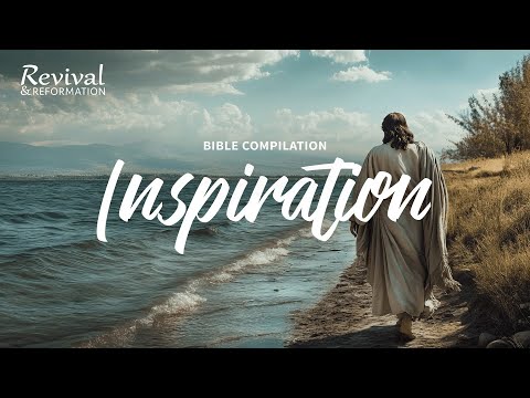 🔴 HOLY BIBLE Compilation for Inspiration | Revival&Reformation ...
