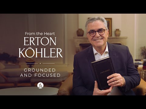 Grounded and Focused – Pastor Erton Köhler | Intercer Adventist News